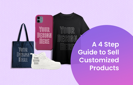 How to Sell Customized Products Online