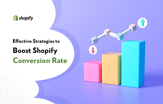 How to Increase Shopify Conversion Rate