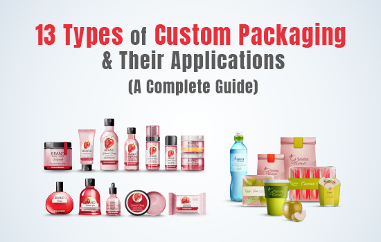 Explore Diverse Styles of Personalized Packaging Solutions