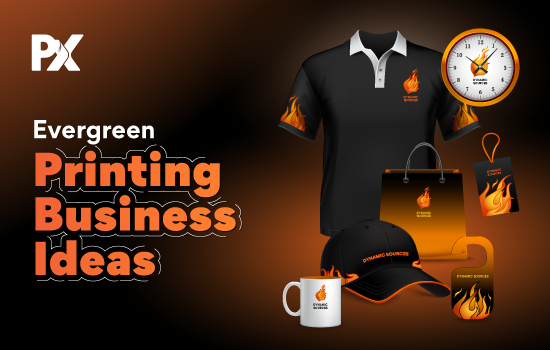 Printing Business Ideas, and Checklist to Improve Your ROI