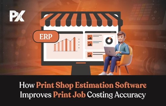 Boost Quoting Precision Using Advanced Print Estimating Solutions
